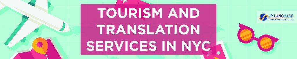 Tourism and translation Services in NYC