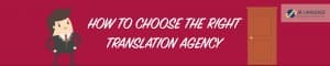 How to Choose the Right Translation Agency