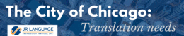 Translation Services Needs in the City of Chicago